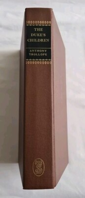 Anthony Trollope The Duke's Children The Trollope Society edition H/B ...