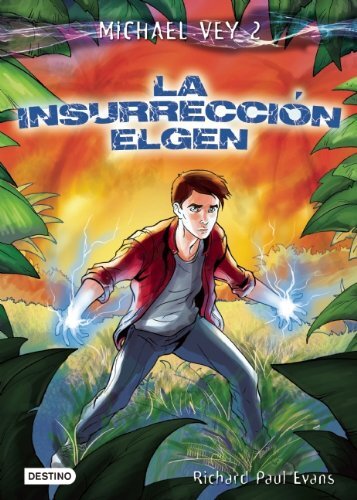 Michael Vey 2. La insurreccin Elgen (Spanish Edition) Evans, Richard ...