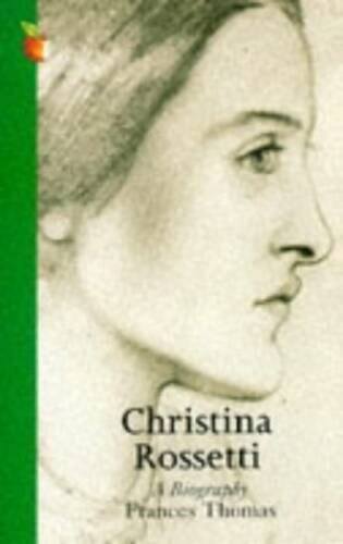 Christina Rossetti, a Biography - Paperback By Frances Thomas - GOOD ...