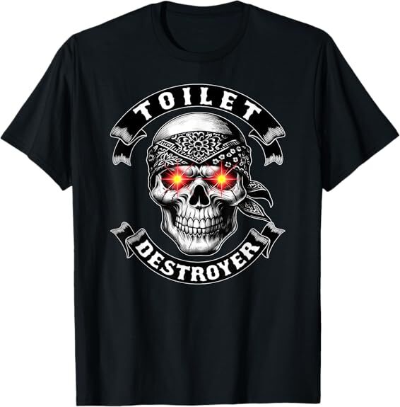 NEW LIMITED TOILET DESTROYER poop dad humor Design Best Gift Idea T ...