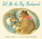 Tell Me the Day Backwards Lamb, Albert Hardcover Used - Good ...