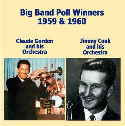 Big Band Poll Winners 1959 & 1960 by Claude Gordon & Jimmy Cook ...