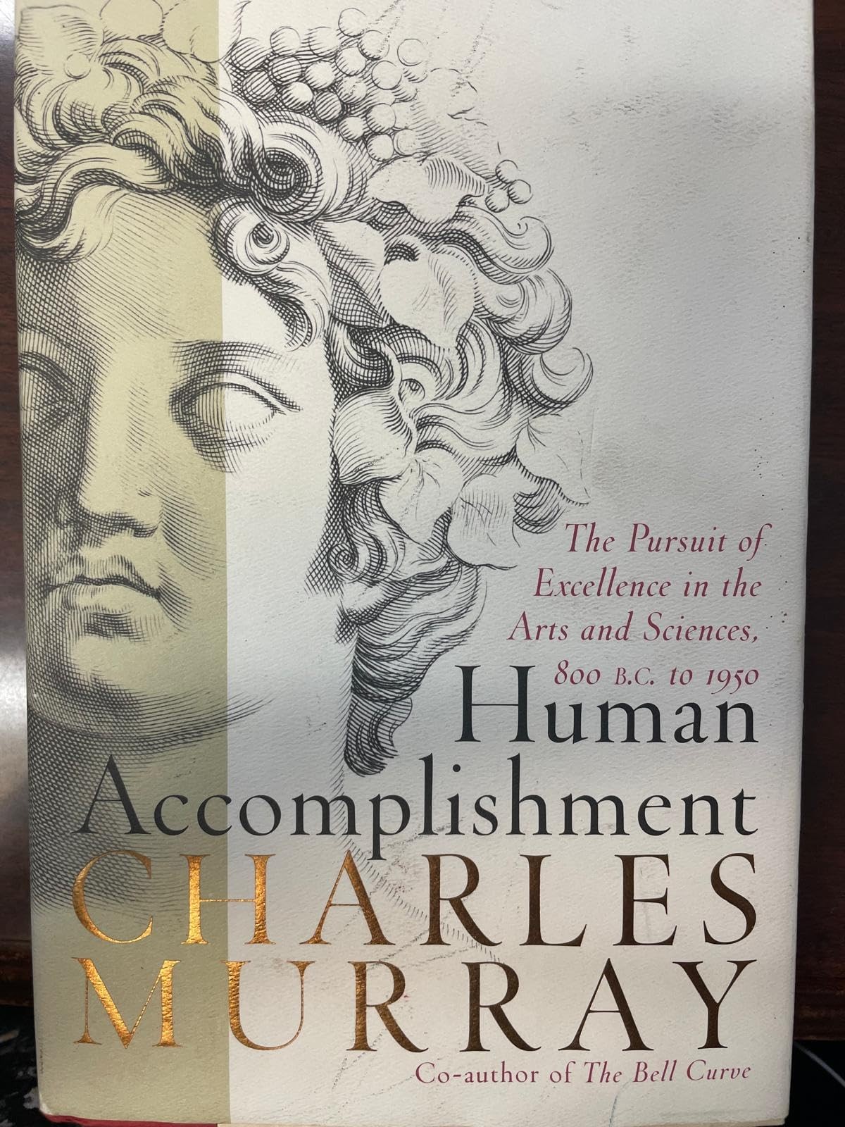 Human Accomplishment: The Pursuit of Excellence in the Arts and ...