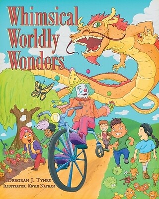Whimsical Worldly Wonders Deborah J Tynes Paperback 9781662421518| eBay