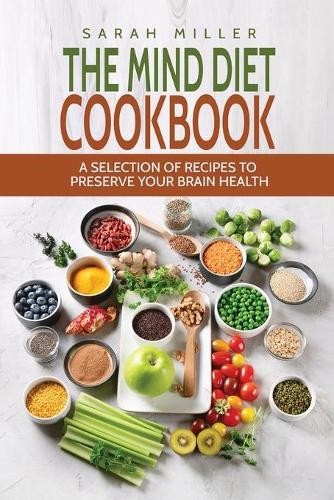 Sarah Miller The Mind Diet Cookbook (Tapa blanda) 9781801490900 | eBay