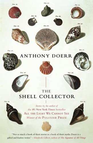 The Shell Collector: Stories by Doerr, Anthony Paperback / softback ...
