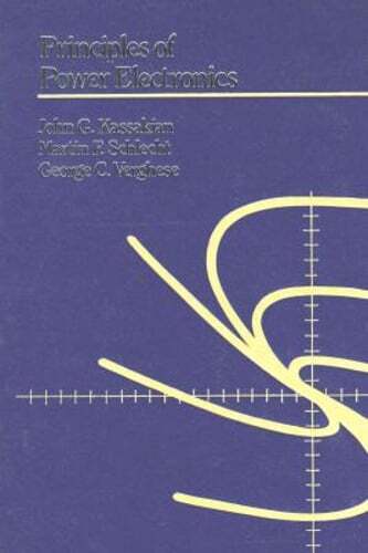 Principles of Power Electronics by John G Kassakian: Used 9780201096897 ...