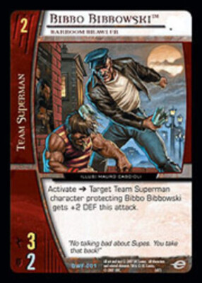 VS System: Bibbo Bibbowski, Barroom Brawler [Played] DC Worlds Finest ...