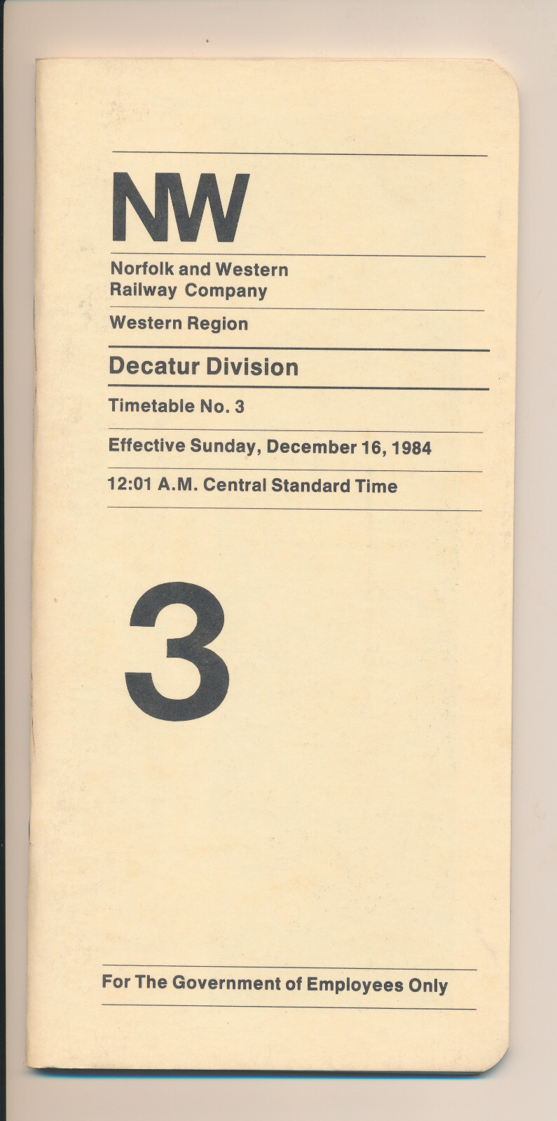 NORFOLK AND WESTERN DECATUR DIVISION EMPLOYEE TIMETABLE #3 DECEMBER 16 ...