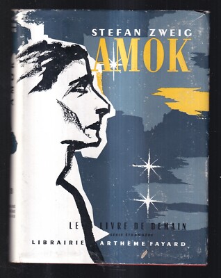 STEFAN ZWEIG: AMOK. ARTHEME FAYARD. 1952. | eBay