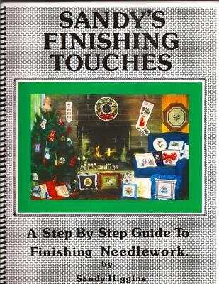 "Sandy's Finishing Touches" Needlepoint Book by Sandy Higgins ...