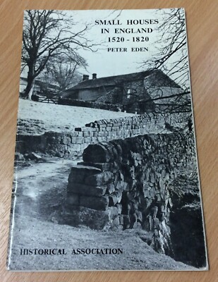 Small Houses In England 1520-1820 By Peter Eden 1969 | eBay