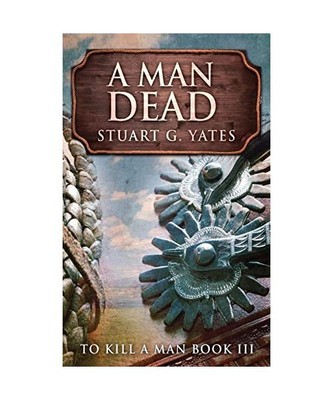 A Man Dead, Stuart G. Yates | eBay