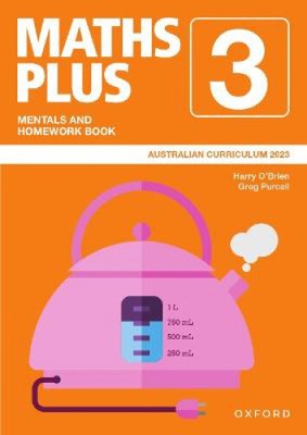 Maths Plus Australian Curriculum Mentals and Homework Book Year 3 ...