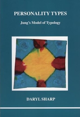 Personality Types: Jung's Model of Typ..., Sharp, Daryl 9780919123304| eBay