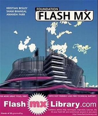 Foundation Macromedia Flash MX By Kris Besley,Sham Bhangal,Amand ...
