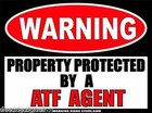 Alcohol Tabacco Firearms ATF AGENT Funny Metal Warning Sign 9x12inch ...