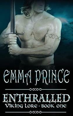 Enthralled: Viking Lore, Book 1 by Emma Prince (Paperback, 2017) for ...