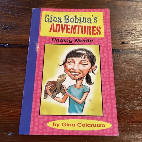 Gina Bobina’s Adventures Finding Mertle PB by Gina Colarusso Grade 2 ...