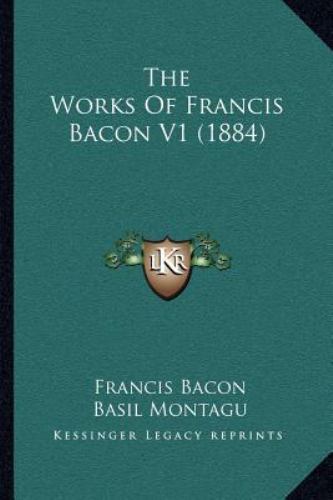 Works of Francis Bacon V1 by Francis Bacon (2010, Trade Paperback) for ...