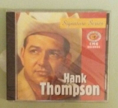 cmg signature series HANK THOMPSON CD NEW | eBay