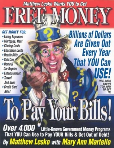 FREE MONEY TO PAY YOUR BILLS By Matthew Lesko *Excellent Condition ...