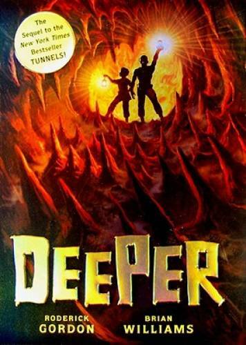 Deeper (Tunnels, Book 2) - Hardcover By Gordon, Roderick - GOOD ...