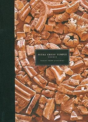 Petra Great Temple, Volume II : Archaeological Contexts of the Remains ...
