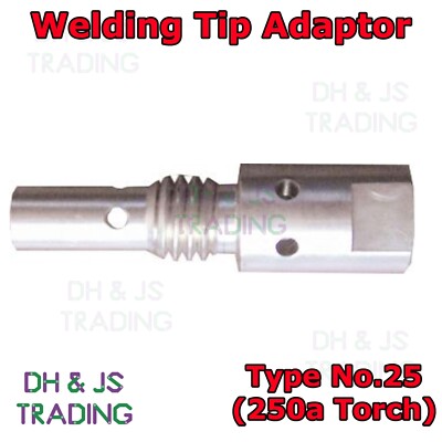 Welding Tip Adaptor Type No 25 Weld Welding Tips 250 Amp (To Suit 250a ...