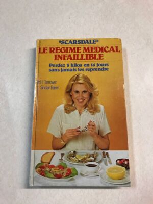 500150351|Scarsdale " - Le Régime Médical Infaillible - Predez 8 Kilos ...