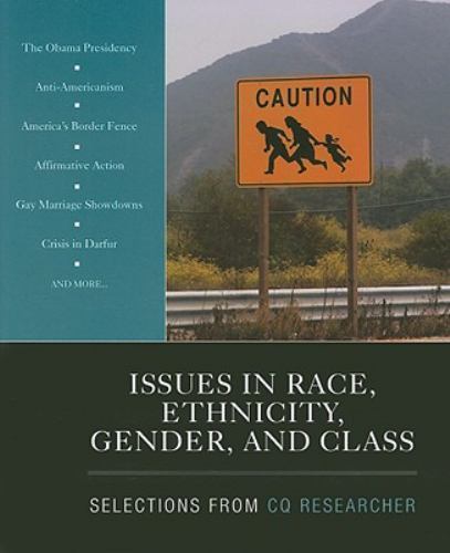 Issues in Race, Ethnicity, Gender, and Class : Selections from CQ ...