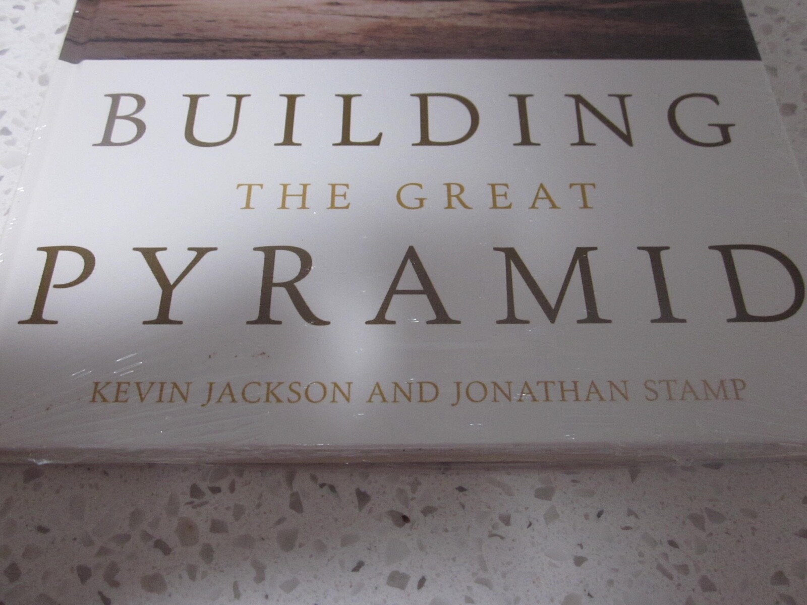 Building the Great Pyramid by Jonathan Stamp and Kevin Jackson (2003 ...
