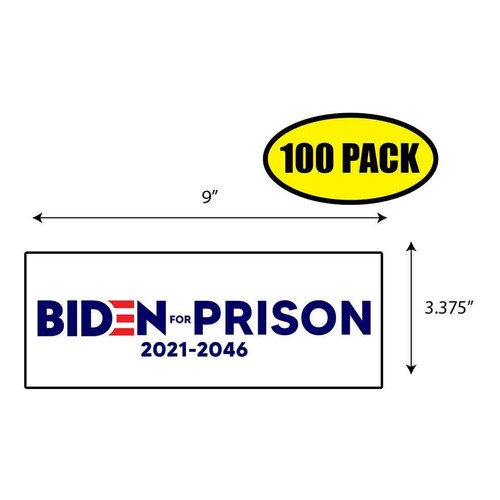 100 PACK 3.37"x 9" BIDEN FOR PRISON Sticker Decal Gift MAGA Trump ...
