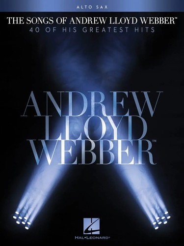 The Songs of Andrew Lloyd Webber | Alto Sax | Andrew Lloyd Webber ...
