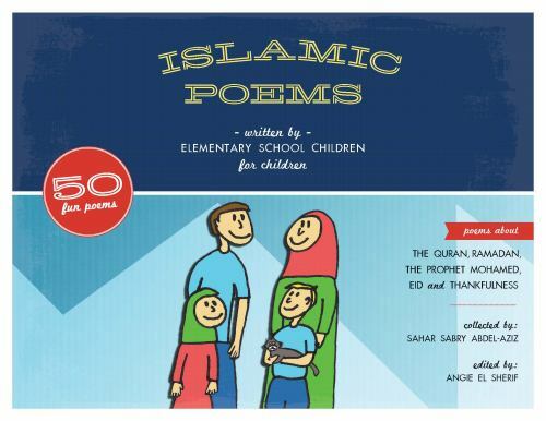 Islamic Poetry for Children by Children : Fifty Poems about the Quran ...