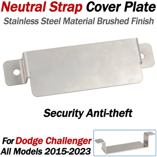 FOR DODGE CHALLENGER NEUTRAL STRAP COVER PLATE STAINLESS ANTI-THEFT ...