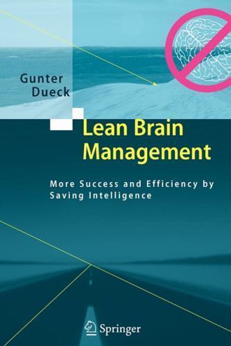 Lean Brain Management : More Success and Efficiency by Saving ...