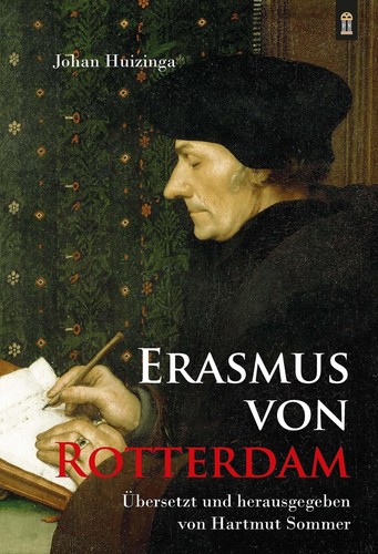 Huizinga, J Erasmus Von Rotterdam - (German Import) Book NEUF ...