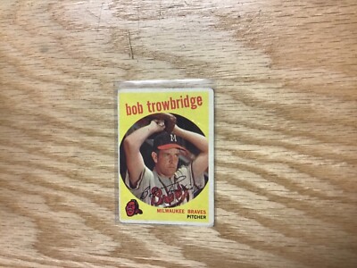 1959 Topps Baseball Bob Trowbridge Milwaukee Braves Card #239 | eBay