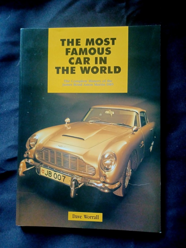 The Most Famous Car in the World : The James Bond 007 Aston Martin DB5 ...