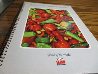 Foods Of The World Time Life- Recipes Latin American Cooking Spiral ...
