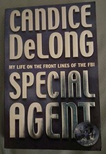 Special Agent : My Life on the Front Lines As Woman in the FBI by Elisa ...