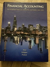 Financial Accounting: An Introduction to Concepts, Methods and Uses by ...