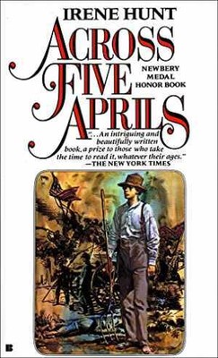 Across Five Aprils - Library Binding, by Hunt Irene - Acceptable ...
