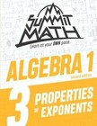 Summit Math Algebra 1 Book 3: Properties of Exponents (Guided Discovery ...
