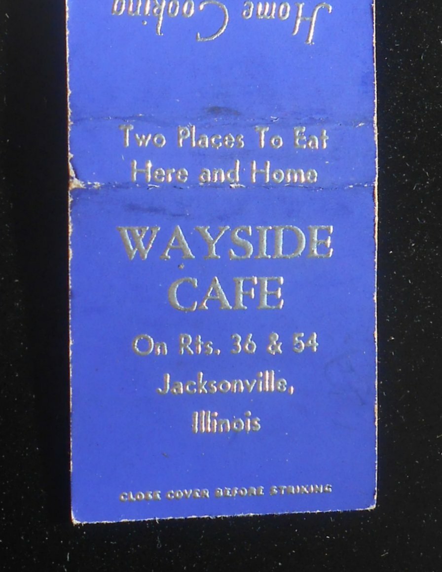 1940s Wayside Cafe Ewald F. Fuelling Rts. 36 & 54 Jacksonville IL ...