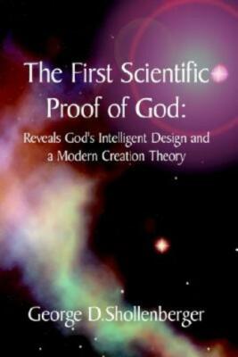 The First Scientific Proof Of God: : Reveals God's Intelligent Design ...