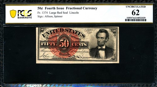 50 CENT FRACTIONAL CURRENCY LINCOLN FOURTH ISSUE UNCIRCULATED PCGS 62 ...