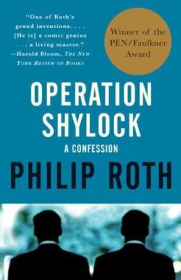 Operation Shylock: A Confession (PEN/Faulkner Award) by Roth, Philip ...
