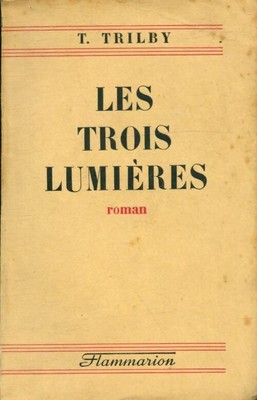 Les trois lumières - T. Trilby - V1916667 | eBay